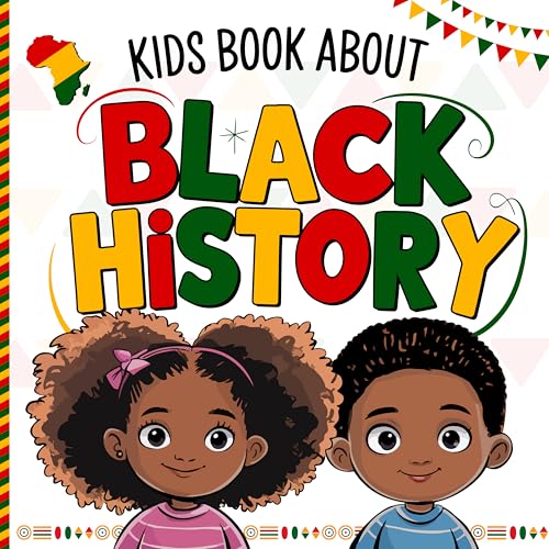 Black History month For Kids: A Fun and Educational Guide to ...