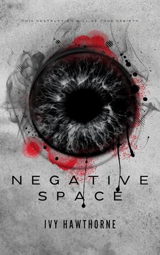 Negative Space by Ivy Hawthorne | Goodreads