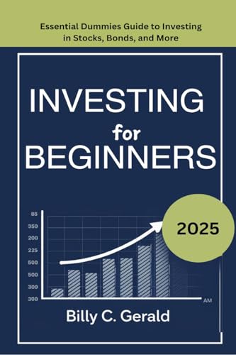 INVESTING FOR BEGINNERS 2025: Essential Dummies Guide Investing in ...