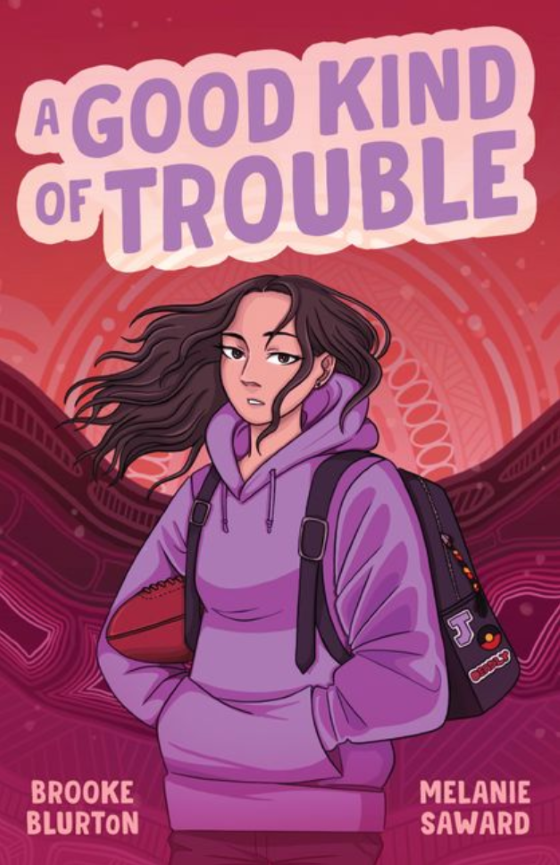 A Good Kind of Trouble by Brooke Blurton | Goodreads