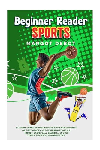 Beginner Reader Sports : 10 Short Vowel Decodable Books for ...