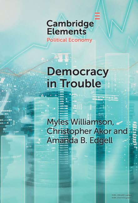 Democracy in Trouble: Democratic Resilience and Breakdown from 1900 to ...