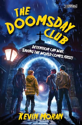 The Doomsday Club: Detention can wait. Saving the world comes first! by ...