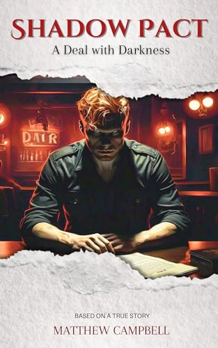 Shadow Pact: A Deal with Darkness by Matthew Campbell | Goodreads