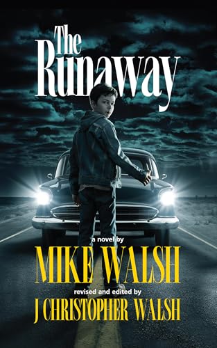 The Runaway Second Edition by Mike Walsh | Goodreads