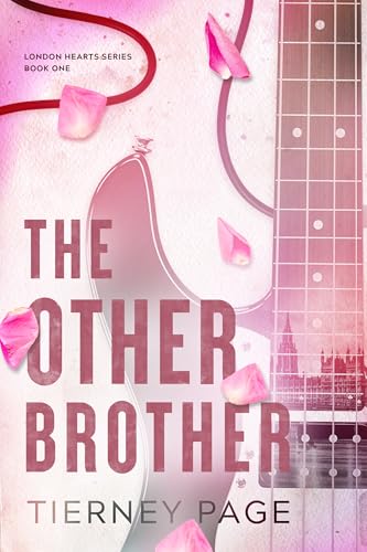 The Other Brother (London Hearts, #1) by Tierney Page | Goodreads