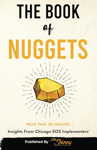 The Book of Nuggets: Insights From Chicago EOS Implementers by The ...