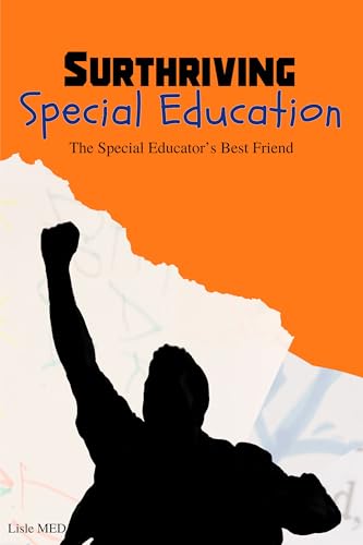 Surthriving Special Education : The Special Educator's Best Friend by ...
