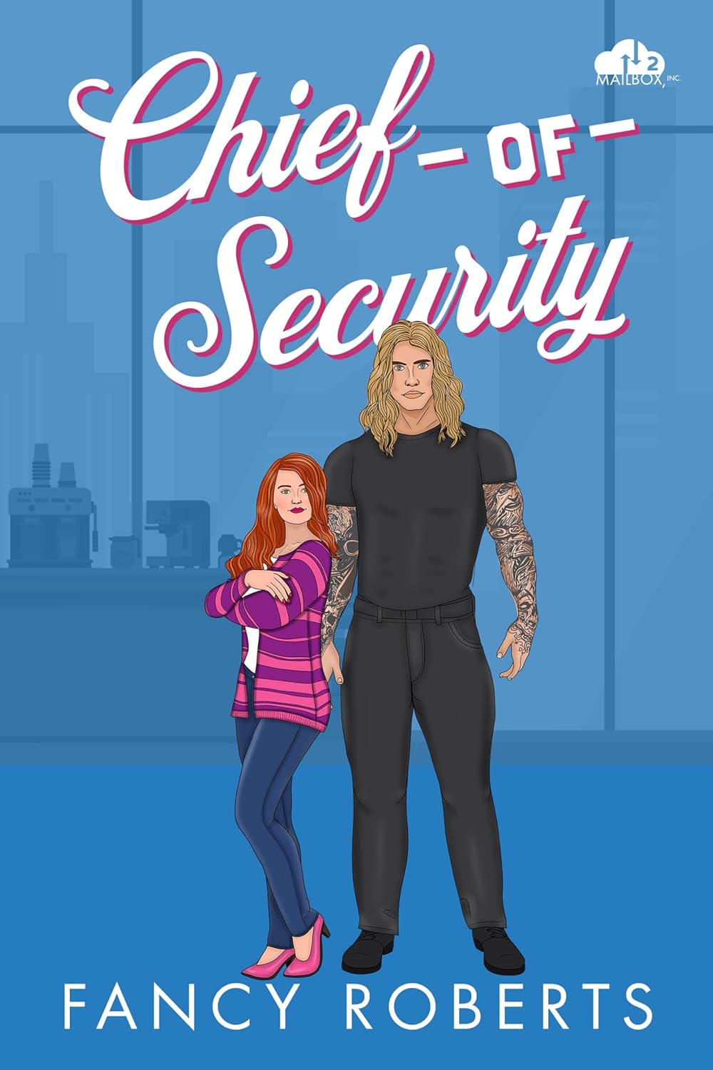 Chief-of-Security (Mailbox, Inc #2) by Fancy Roberts | Goodreads