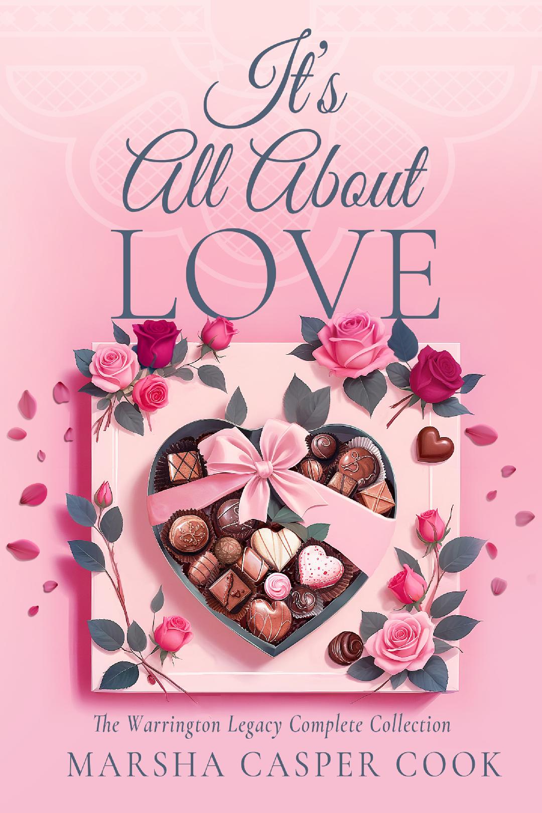 It's All About Love: The Warrington Legacy Complete Collection by ...