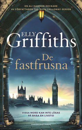 De fastfrusna (Ali Dawson, #1) by Elly Griffiths | Goodreads