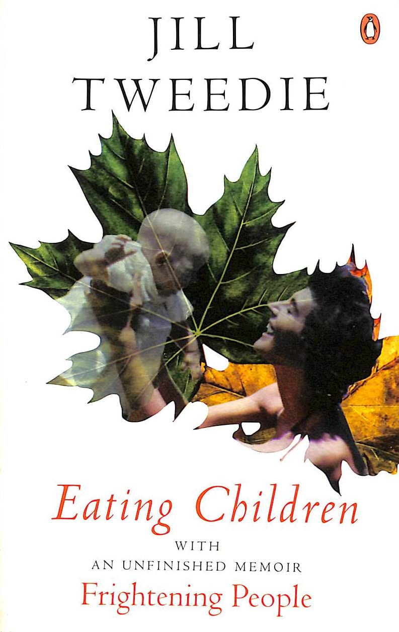 Eating Children by Jill Tweedie | Goodreads
