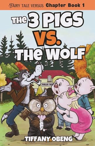 The Three Pigs vs. The Wolf: Fairy Tales with a Legal Twist by Tiffany ...