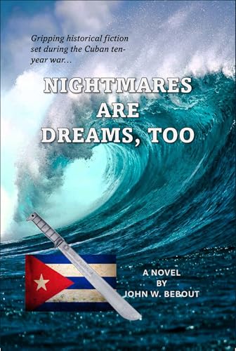 Nightmares are Dreams, Too (The Kate Warne Series) by John Bebout ...
