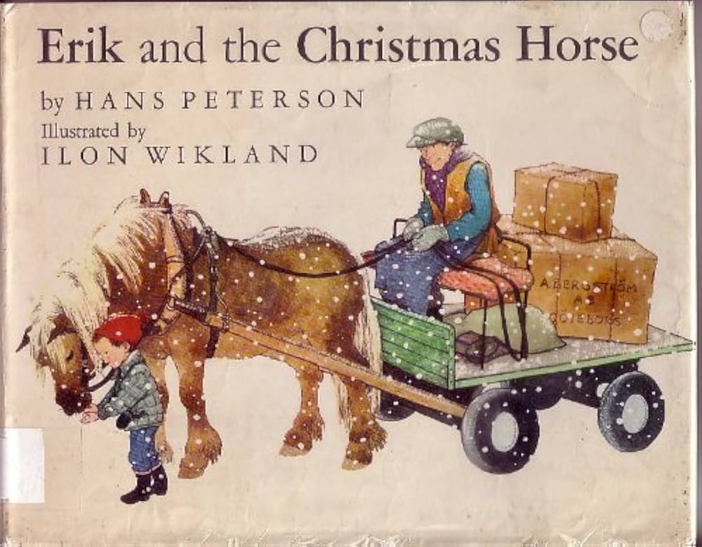 Erik and the Christmas Horse by Hans Peterson | Goodreads