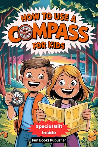 How to Use a Compass for Kids: Fun Outdoor Skills and Activities ...