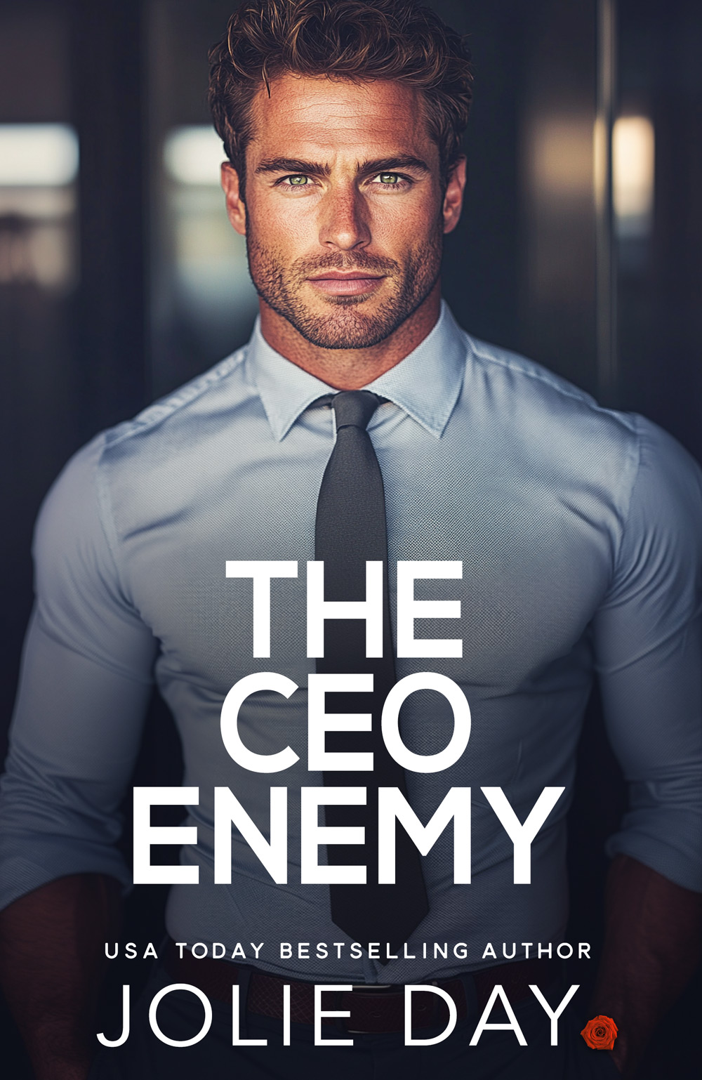 The CEO Enemy by Jolie Day | Goodreads