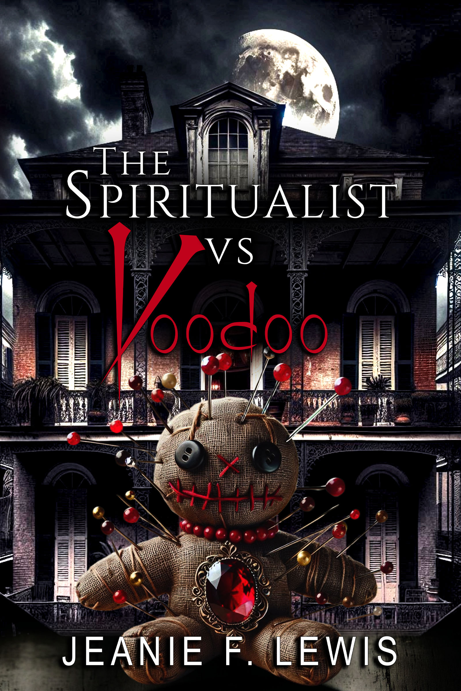 The Spiritualist vs Voodoo: The Lady in the Paneling by Jeanie F. Lewis ...