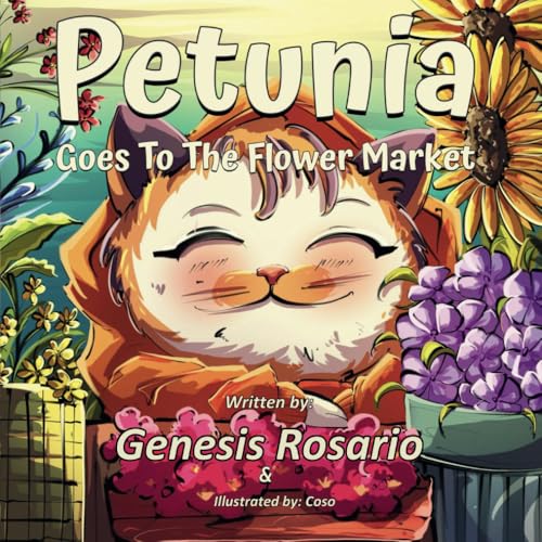 Petunia Goes To The Flower Market by Genesis J Rosario | Goodreads