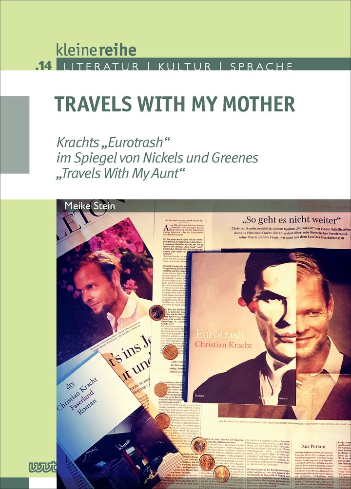 Travels With My Mother: Christian Krachts "Eurotrash" im Spiegel von ...