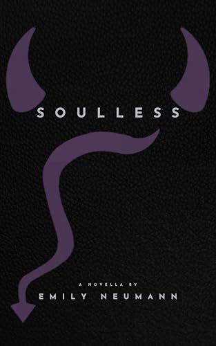 Soulless by Emily Neumann | Goodreads