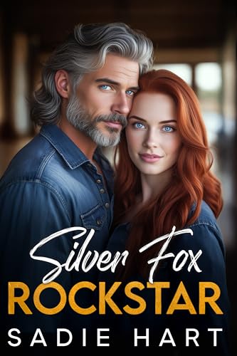 Silver Fox Rockstar by Sadie Hart | Goodreads