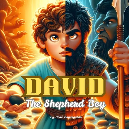 David The Shepherd Boy: The classic Bible story for today's kids! by ...