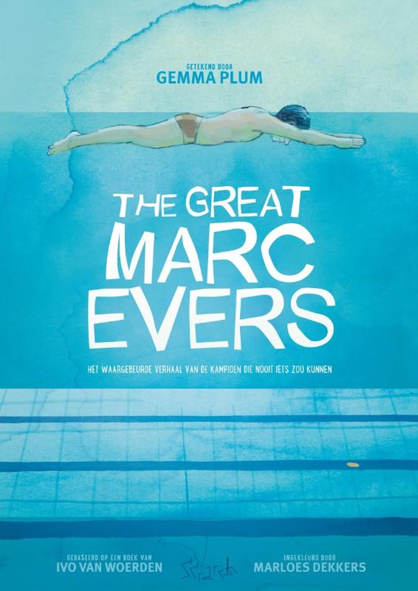 The great Marc Evers - graphic novel by Gemma Plum | Goodreads