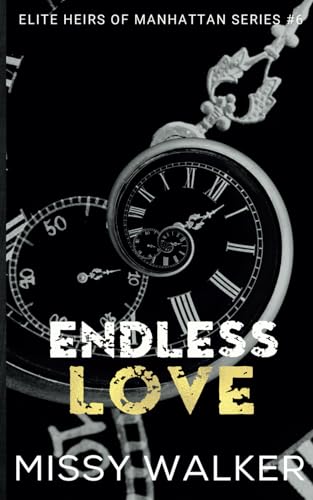 Endless Love: Novella by Missy Walker | Goodreads