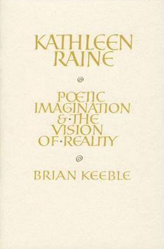 Kathleen Raine (Temenos Academy Papers) by Brian Keeble | Goodreads