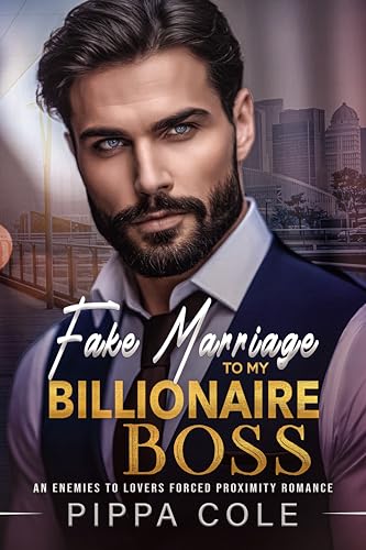 Fake Marriage to My Billionaire Boss by Pippa Cole | Goodreads