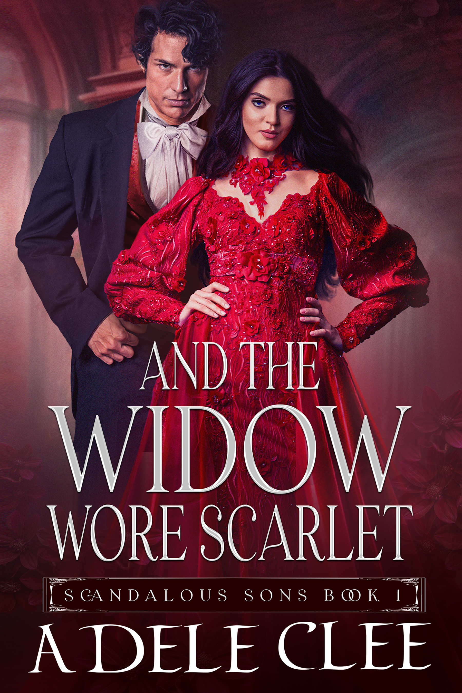 And the Widow Wore Scarlet (Scandalous Sons, #1) by Adele Clee | Goodreads