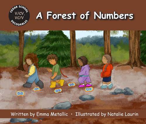A Forest of Numbers (Cedar School Decodables) by Emma Metallic | Goodreads