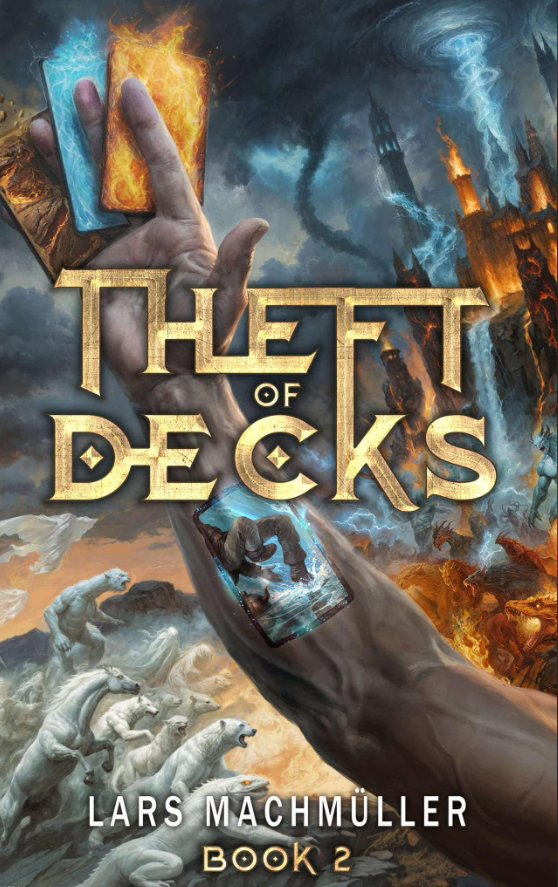Theft of Decks: Book Two by Lars Machmuller | Goodreads