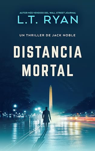 Distancia Mortal (Suspense de Jack Noble nº 2) by L.T. Ryan | Goodreads