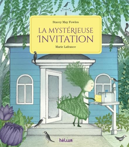 LA MYSTERIEUSE INVITATION by Stacey May Fowles | Goodreads