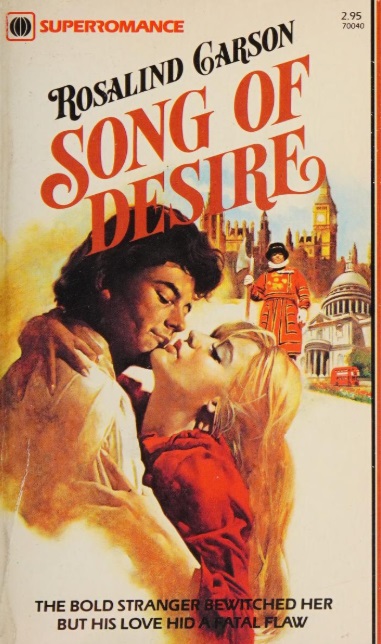 Song of Desire (Harlequin Superromance, #40) by Rosalind Carson | Goodreads