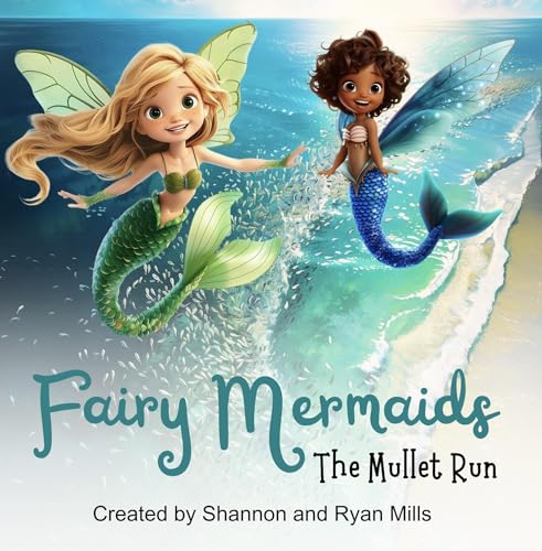 Fairy Mermaids: The Mullet Run by Shannon Mills | Goodreads