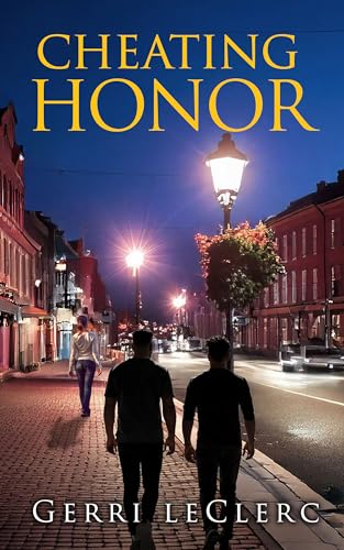 Cheating Honor by Gerri LeClerc | Goodreads