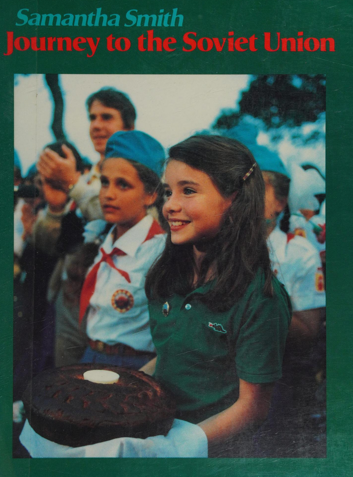 Journey to the Soviet Union by Samantha Smith | Goodreads