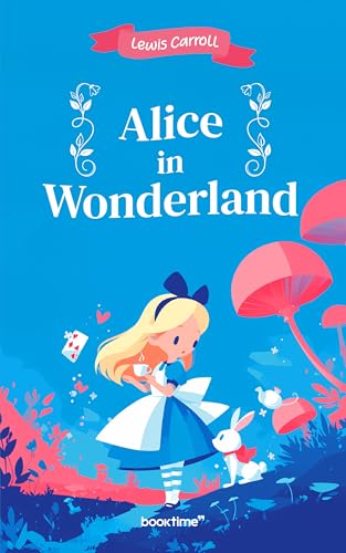 Alice in Wonderland: Adapted for children ages 6 to 9 and color ...