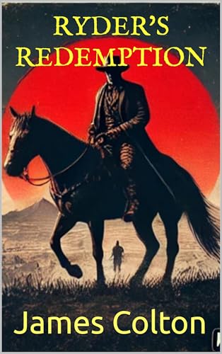 Ryder's Redemption by James Colton | Goodreads
