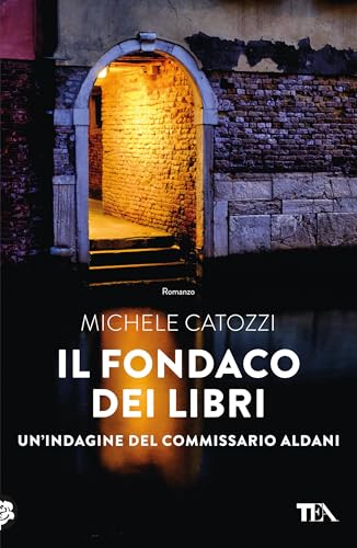Il fondaco dei libri (Le indagini del commissario Aldani) by Michele ...