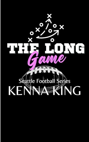 The Long Game (Seattle Sentinels #1) by Kenna King | Goodreads