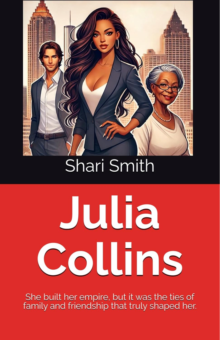 Julia Collins: She built her empire, but it was the ties of family and friendship that truly ...