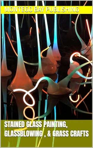 Vibrant Stained Glass Painting, Glassblowing , & Grass Crafts by ...