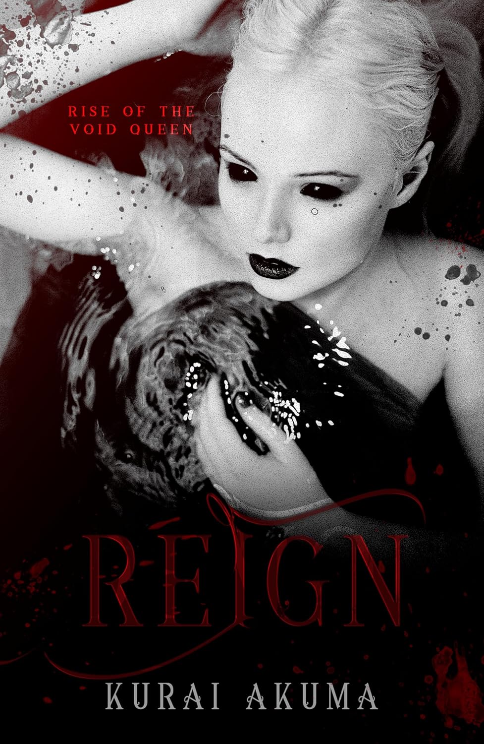 Reign: Rise of the Void Queen by Kurai Akuma | Goodreads