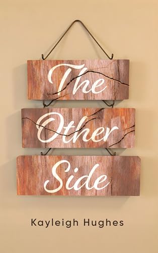 The Other Side by Kayleigh Hughes | Goodreads