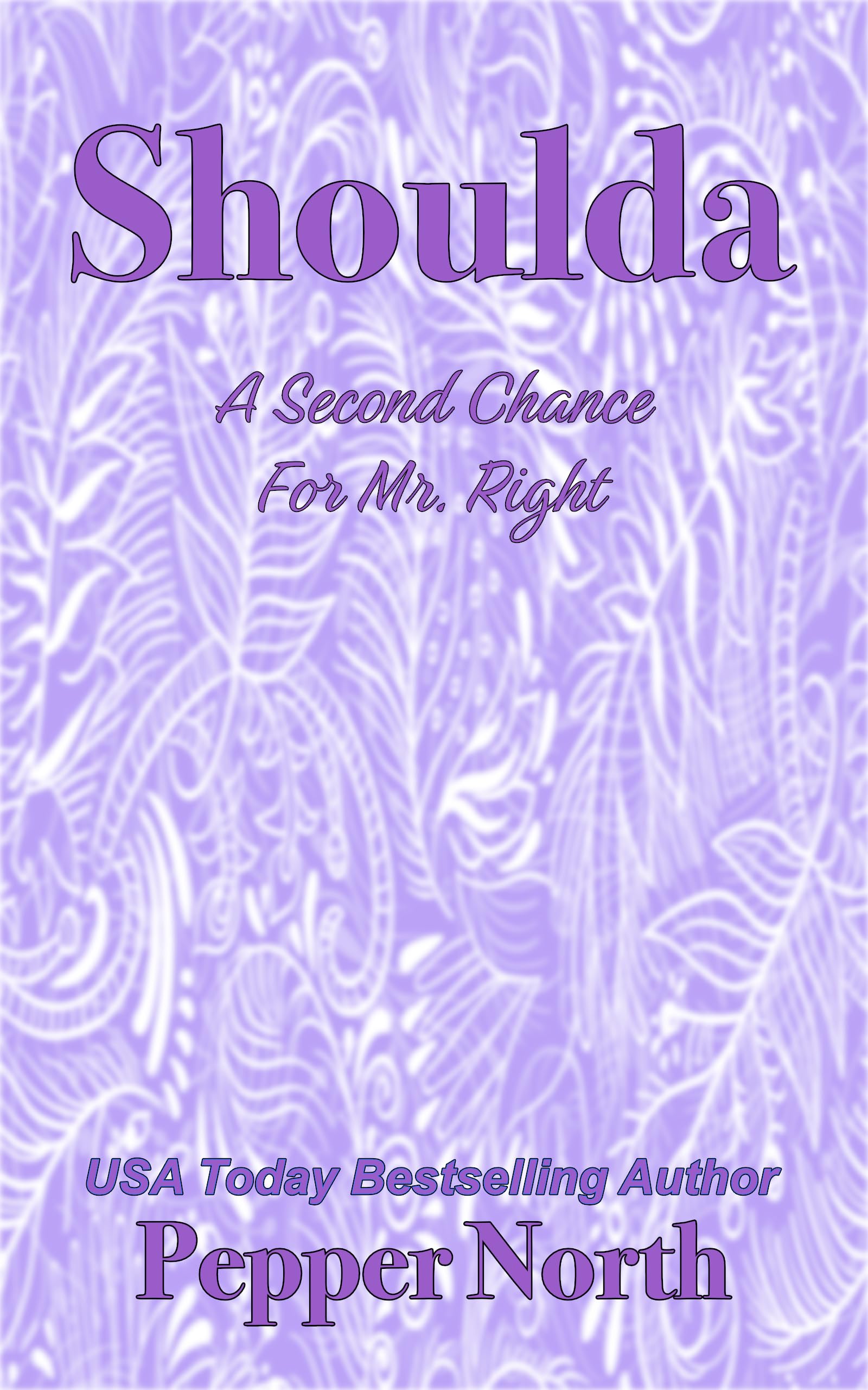Shoulda: A Second Chance, Country Singer Romance by Pepper North ...