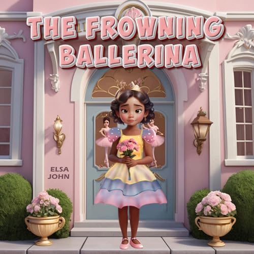 The Frowning Ballerina by Elsa John | Goodreads